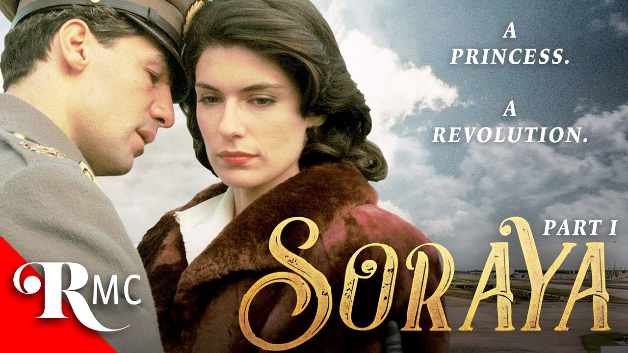 Soraya | Part 1 Of 2 | Full Romance Movie | Romantic Drama Biography | Anna Valle | RMC - YouTube