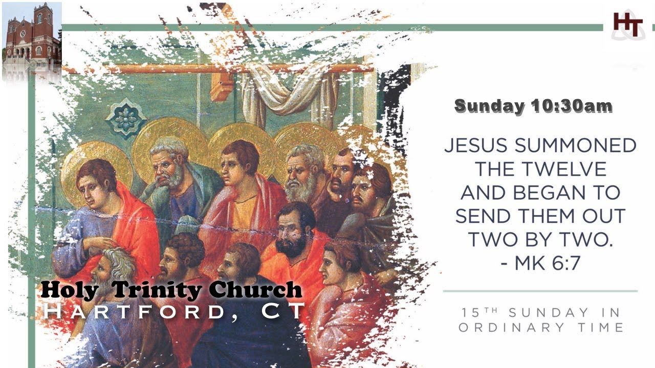 Sunday 10:30 am Mass. Fifteenth Sunday in Ordinary Time. - YouTube
