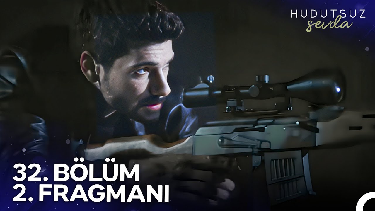 Hudutsuz Sevda 32. Bölüm 2. Fragmanı | Halil İbrahim Yalnız Kalacak! - YouTube