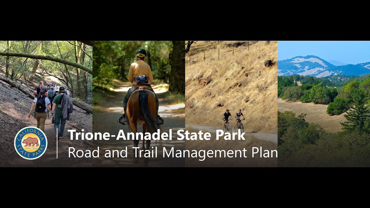 Trione-Annadel State Park Road and Trail Management Plan Public Meeting ...
