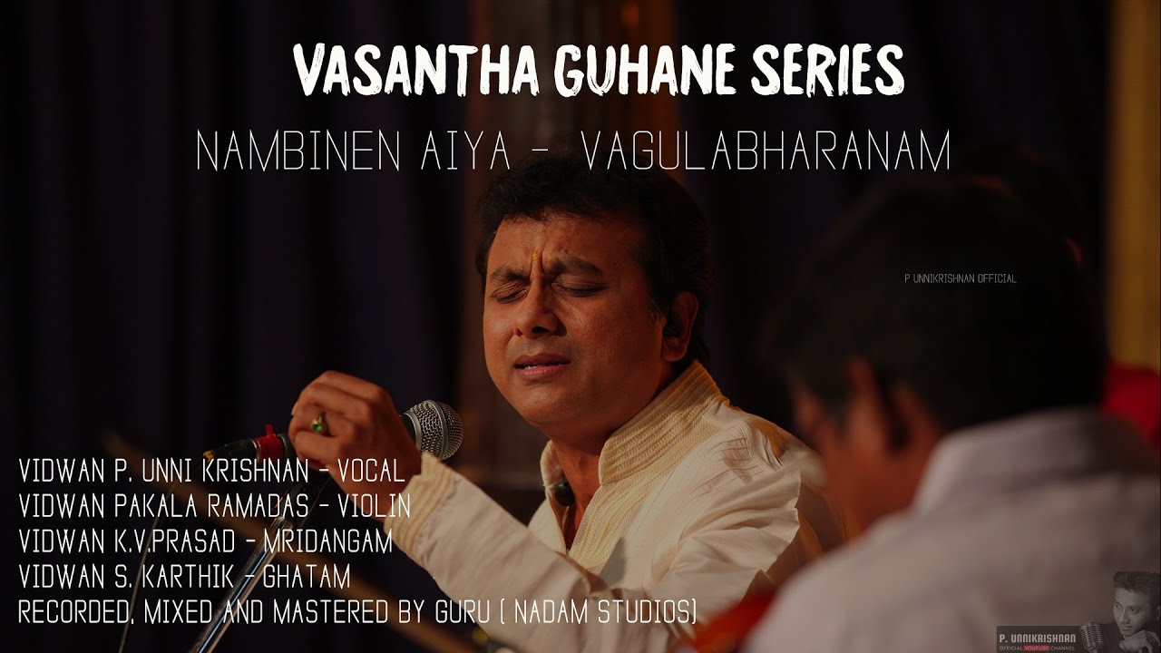 Vasantha Guhane Series | Nambinen Aiya| P Unnikrishnan - YouTube
