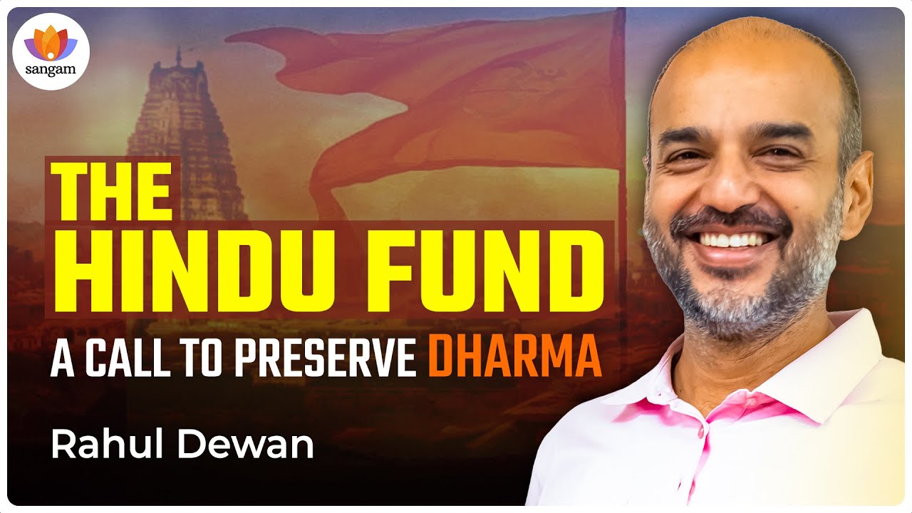 The Hindu Fund: Building a ₹1000 Crore Defence for Dharmic Civilisation | Rahul Dewan | # ...