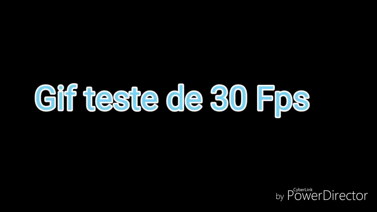 GIF TESTE DE 30 FPS - YouTube