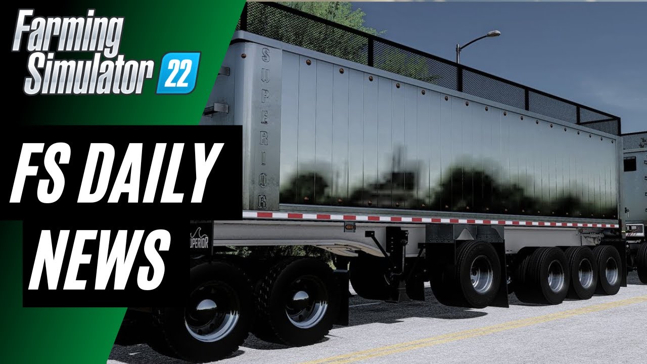 FS NEWS! AMAZING Superior End Dump Trailers, Gleaner For Consoles, Plus ...