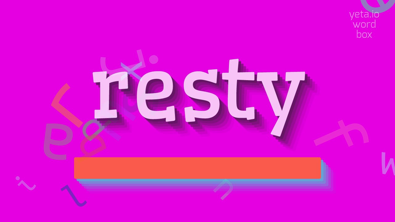 RESTY - How to say Resty? - YouTube