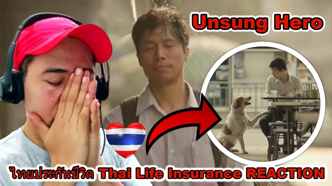 Unsung Hero - ไทยประกันชีวิต Thai Life Insurance REACTION - YouTube