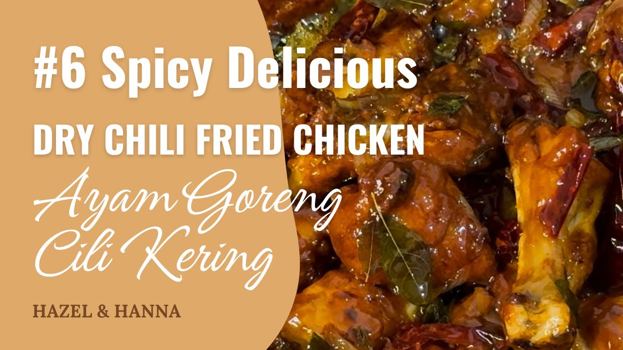 DRY CHILI FRIED CHICKEN / AYAM GORENG CILI KERING - YouTube