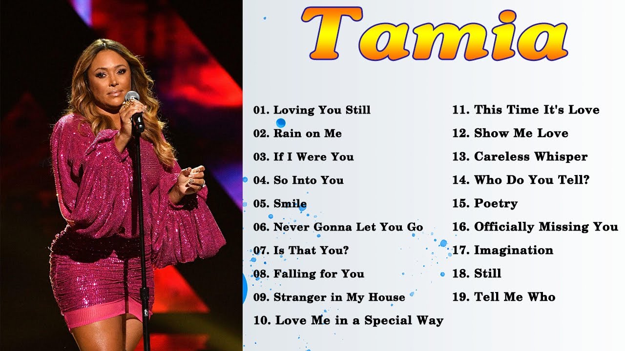 Tamia Greatest Hits - Tamia Playlist All Songs - Best of Tamia - Tamia ...