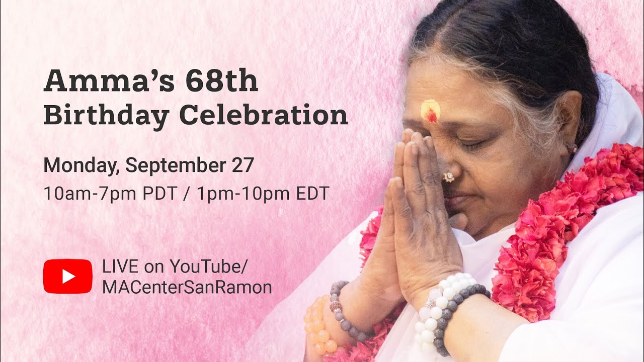 Amma's birthday: A virtual day of Sadhana led by Amma's North American ...