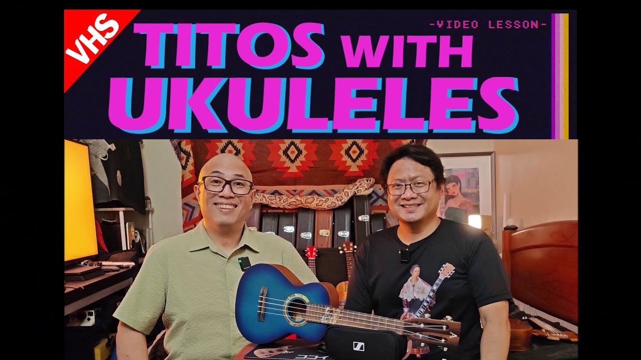TITOS with UKULELES: Part 2 Ukuleles from the Philippines (tagalog ...