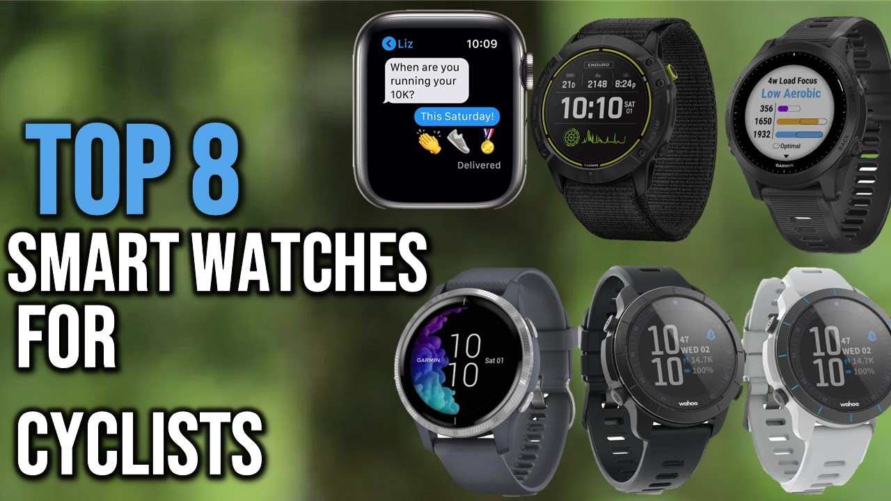 Top 8 Best Smart Watches for Cyclists in 2024 ( Top 8 pickes ) - YouTube