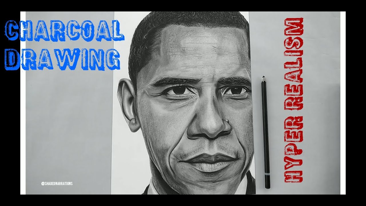 Hyper realistic charcoal drawing of Barack Obama | Shaded Narrations # ...