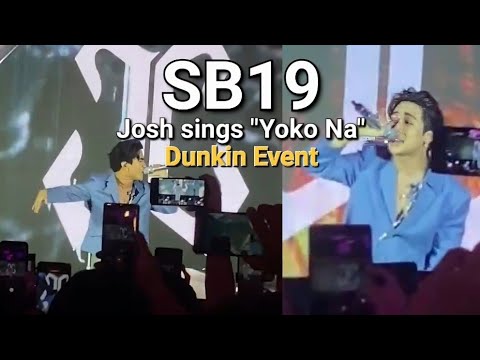 SB19 JOSH CULLEN SINGS "YOKO NA" AT DUNKIN EVENT - YouTube
