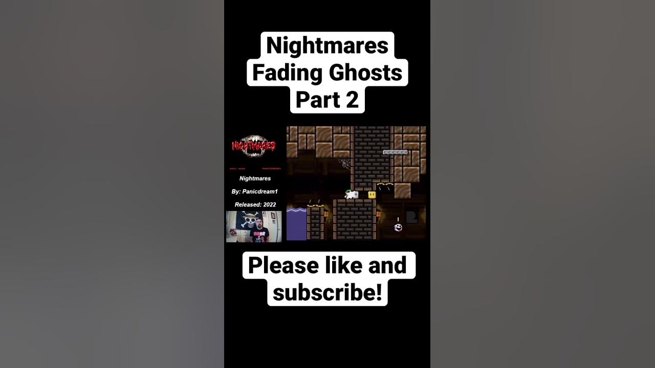 Nightmares - Fading Ghosts Part 2 - YouTube