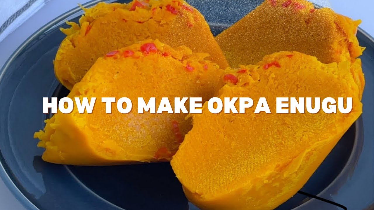HOW TO MAKE OKPA ENUGU (Bambara Nut Flour) PERFECT OKPA RECIPE FOR ...