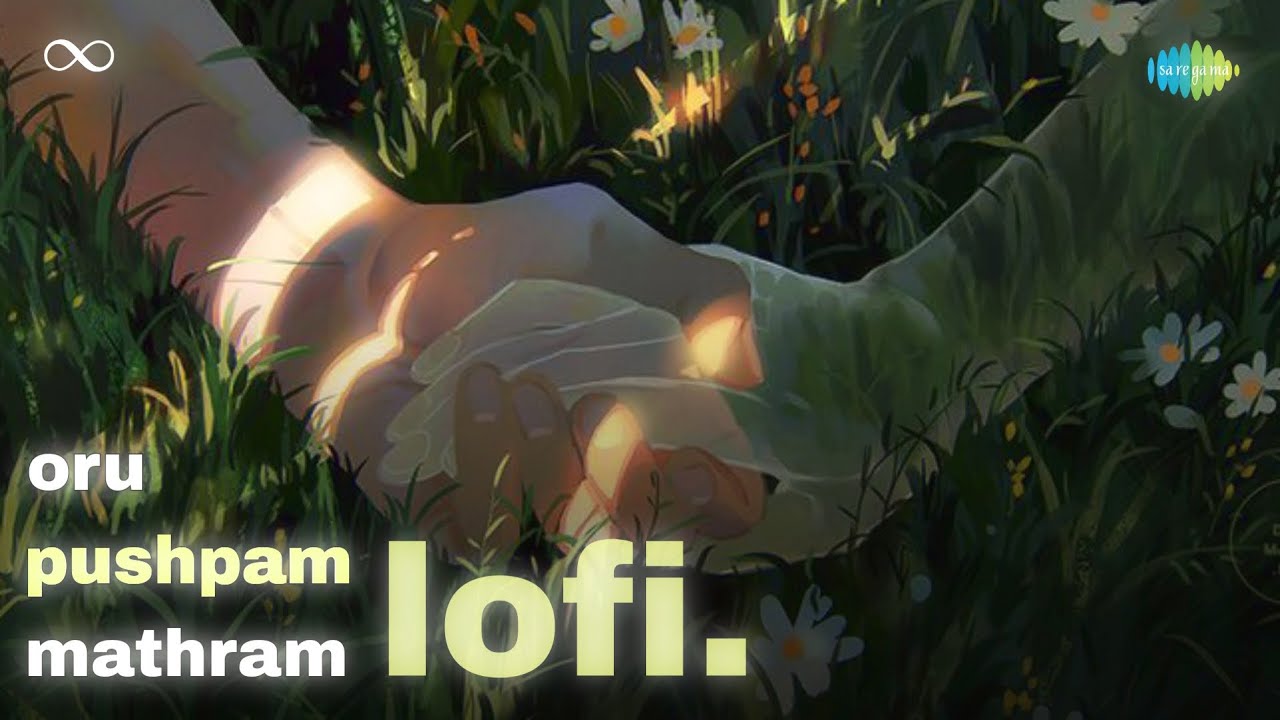 Oru Pushpam Mathram Lofi | Malayalam Lofi | K.J Yesudas | eternaL - YouTube