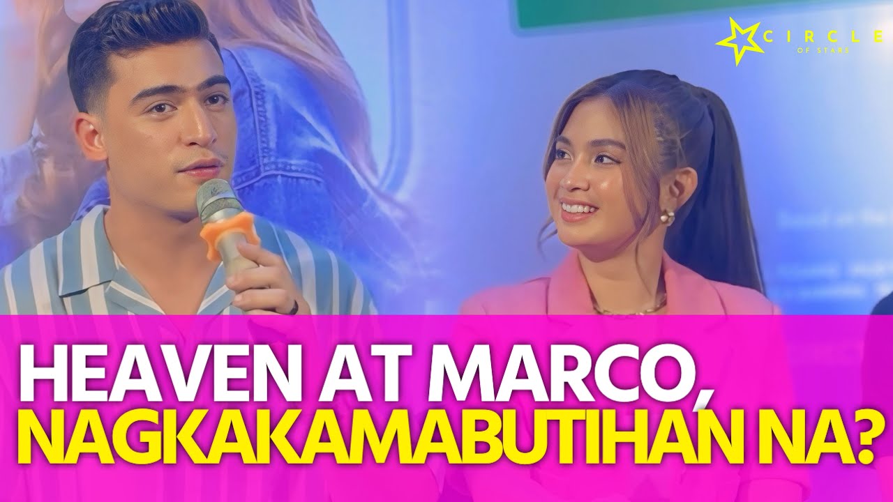 Marco Gallo at Heaven Peralejo, nag-update tungkol sa kanilang relasyon ...