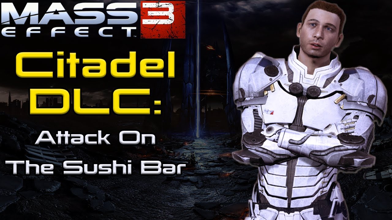 Mass Effect 3 Dlc Citadel Blowing Up The Sushi Bar Youtube 1081