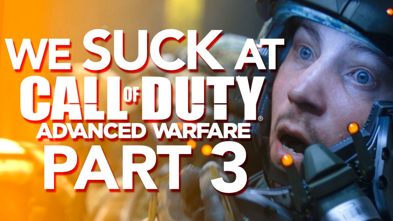 We suck at CoD: Advanced Warfare Part 3: "HOW DO I SEE DA BOOB?!" - YouTube