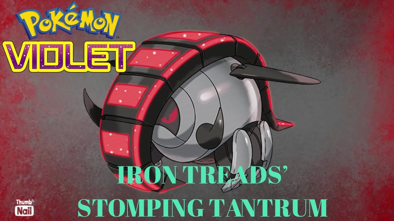Pokémon Violet - Iron Treads’ Stomping Tantrum - YouTube