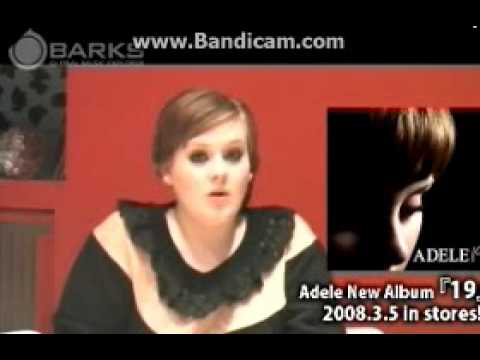 Adele - Message for Japan about 19 (March 2008) - YouTube