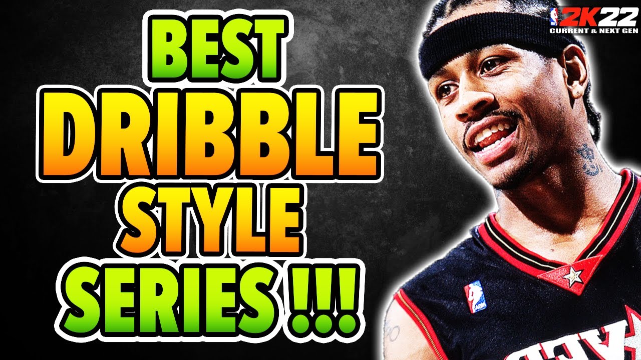 Best DRIBBLE STYLE Series - YouTube