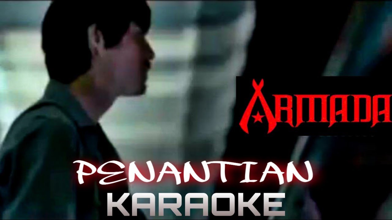 Karaoke Armada - Penantian ( official Video ) E-motion Entertainment ...