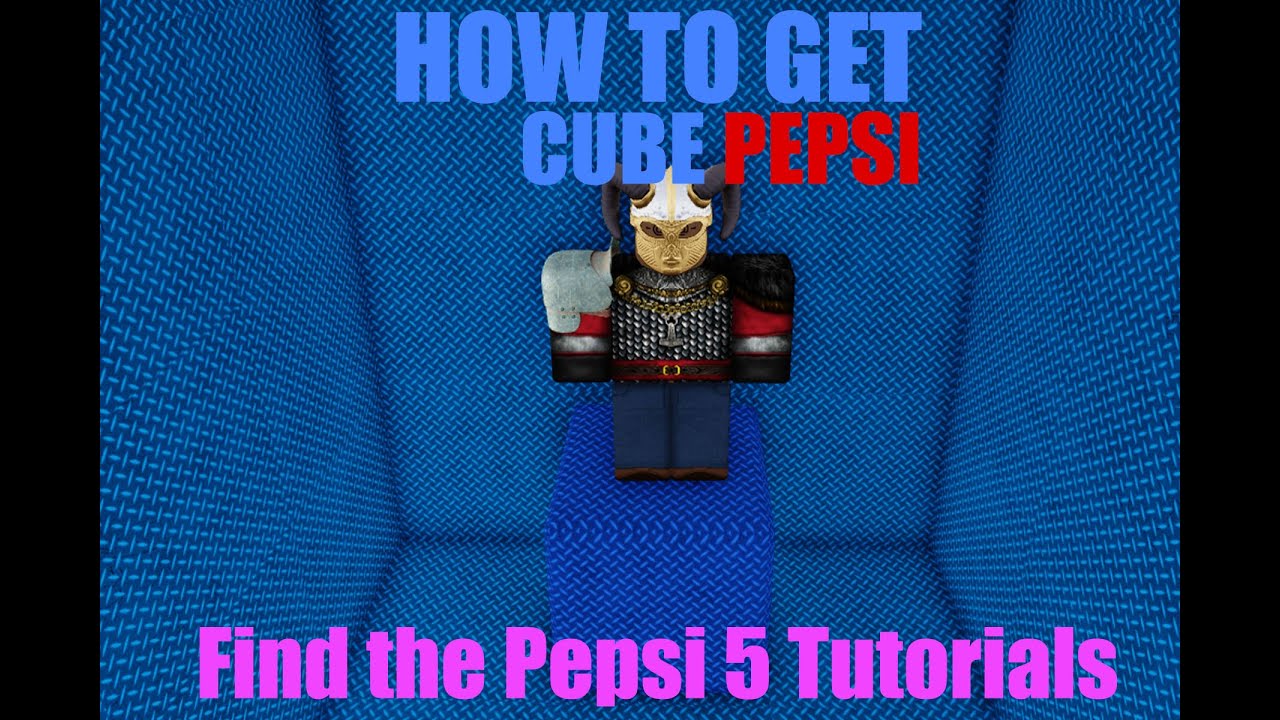 How to obtain the legendary Cube Pepsi in Find the Pepsi 5! - YouTube