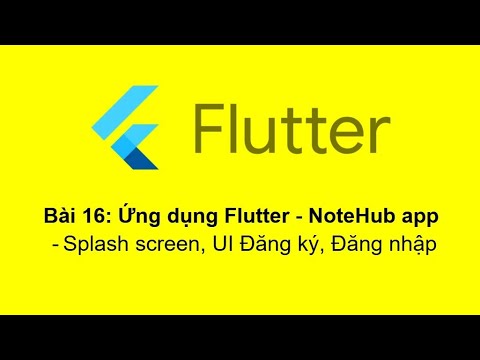 Bài 16 - Ứng dụng Flutter - NoteHub app (Phần 2) - YouTube