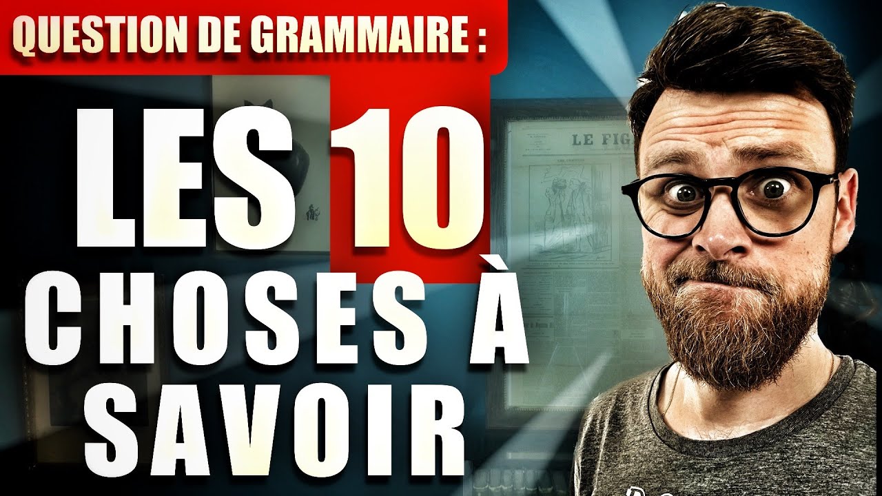 Oral du Bac : 10 choses à savoir pour réussir la question de grammaire ...
