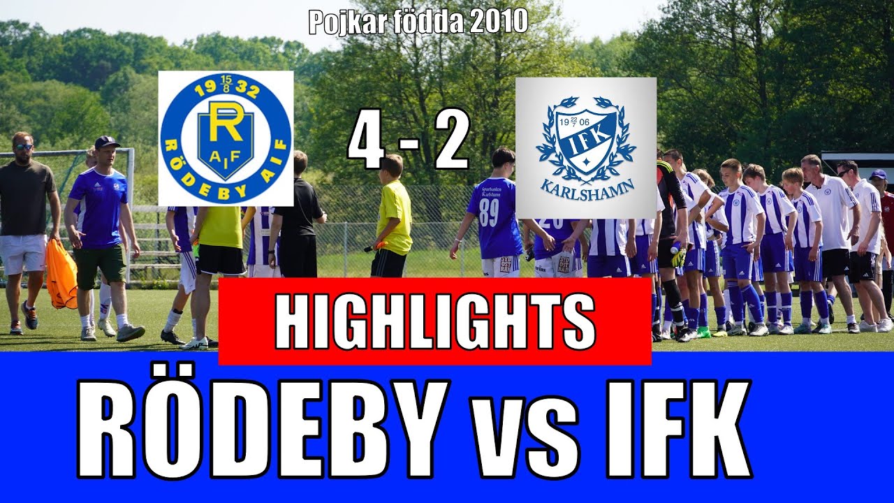RÖDEBY AIF VS IFK KARLSHAMN Highlights 4-2 - YouTube