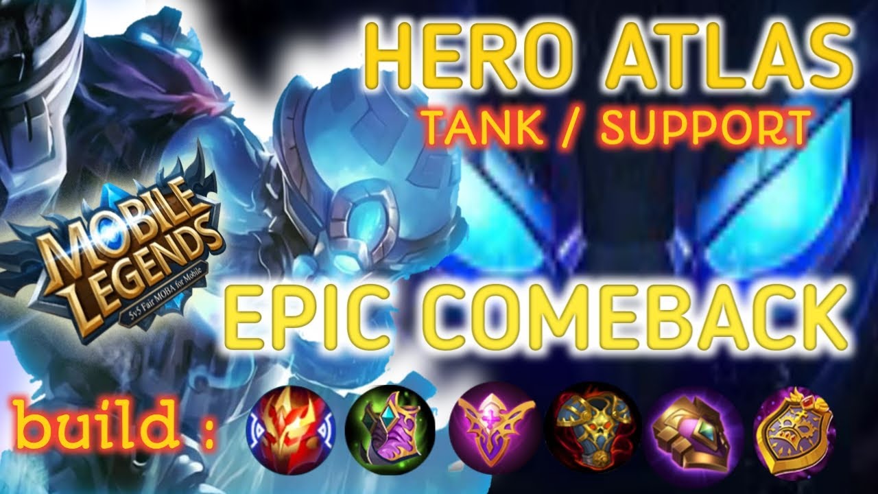 HERO ATLAS TANK / SUPPORT GAMEPLAY MOBILE LAGENDS || BUIL TERKUAT SAAT ...