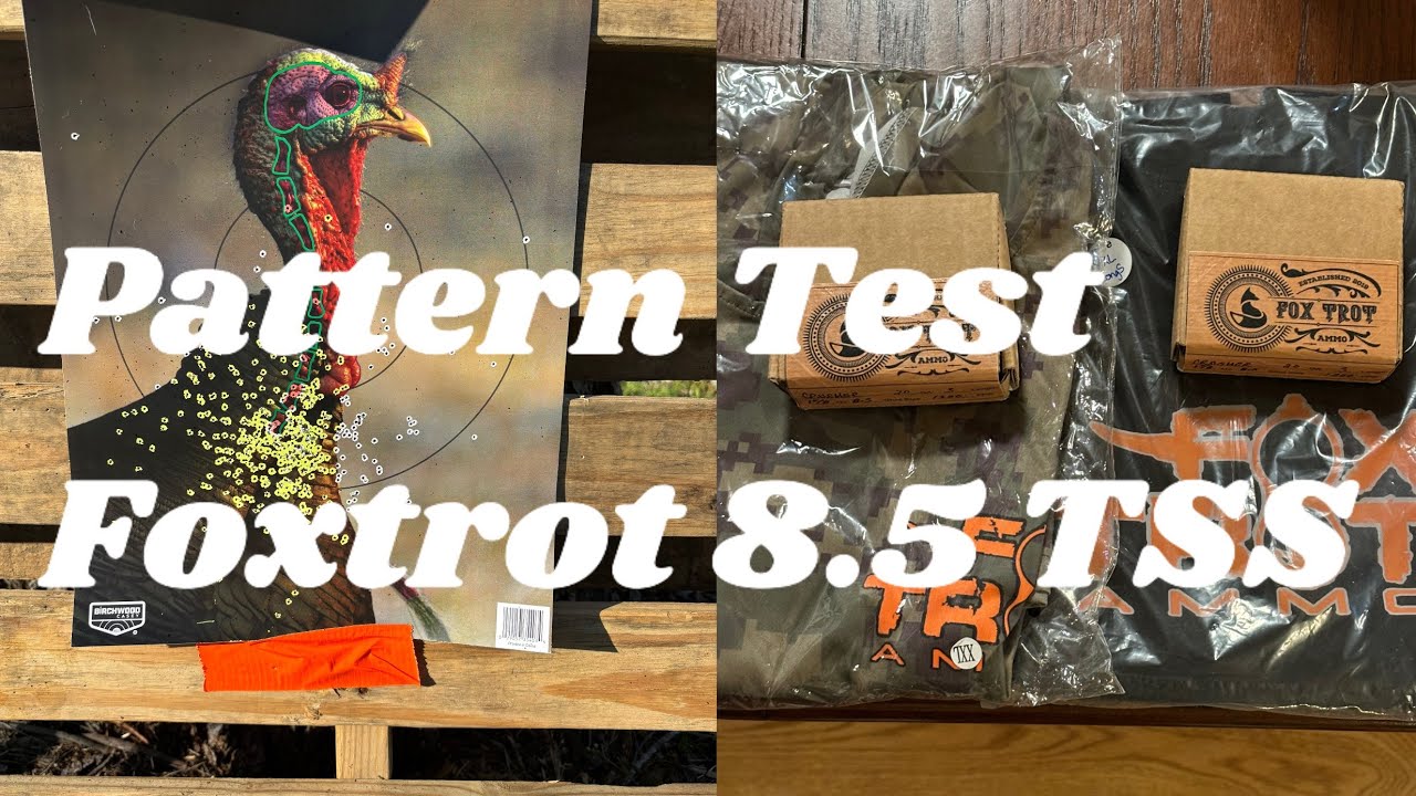 Turkey Hunting- Pattern Test “FoxTrot 8.5 Crusher TSS” COULDN’T BELIEVE ...