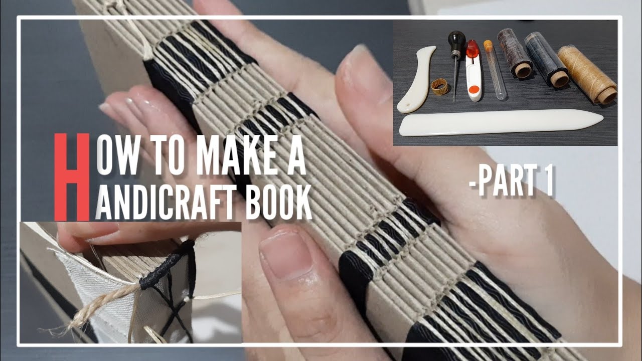 How to Make a Handicraft Book - Part 1 | Sketchbook or Journal - YouTube
