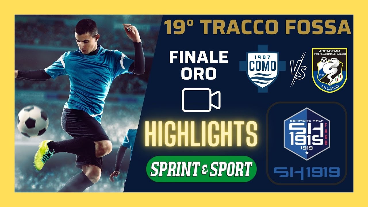 19° Memorial Tracco Fossa: la sintesi della Finalissima Oro Como ...