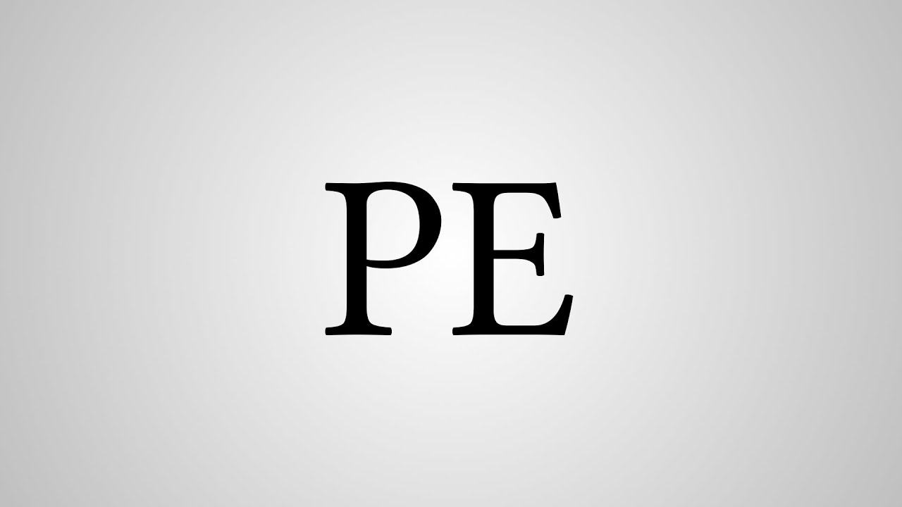 What Does "PE" Stand For? - YouTube
