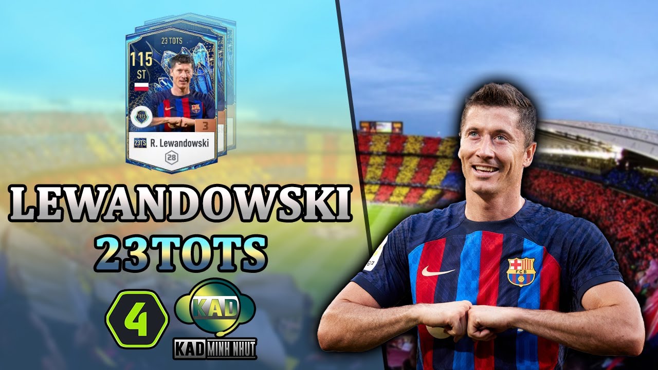 Review Robert Lewandowski 23 TOTS FO4 - CỰC CHÁY | Review 23 TS | KaD ...