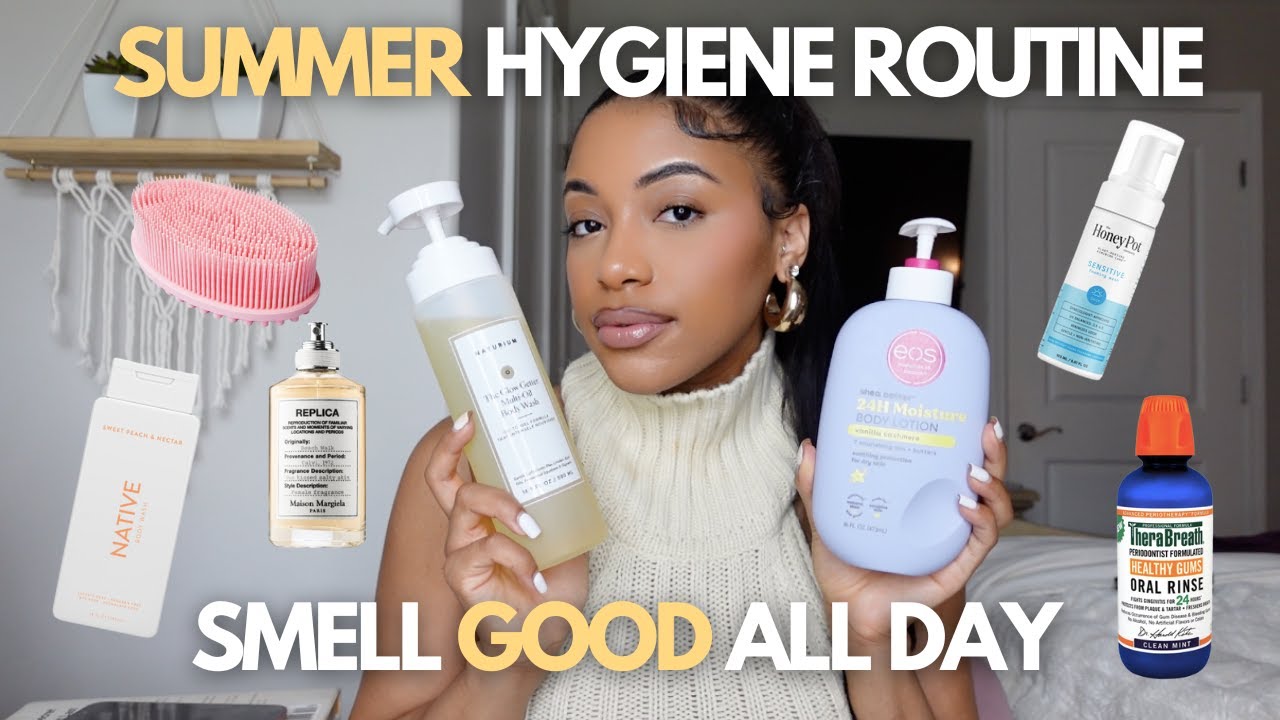 Summer Hygiene Routine 2024 + How To Smell Good All Day +Must Haves to ...