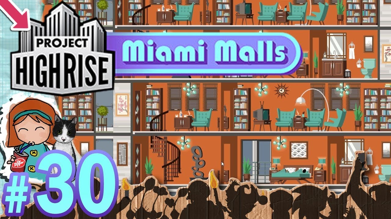 🏗️ Project Highrise: Miami Malls #30 - Contracts Galore (Shopping Tower ...