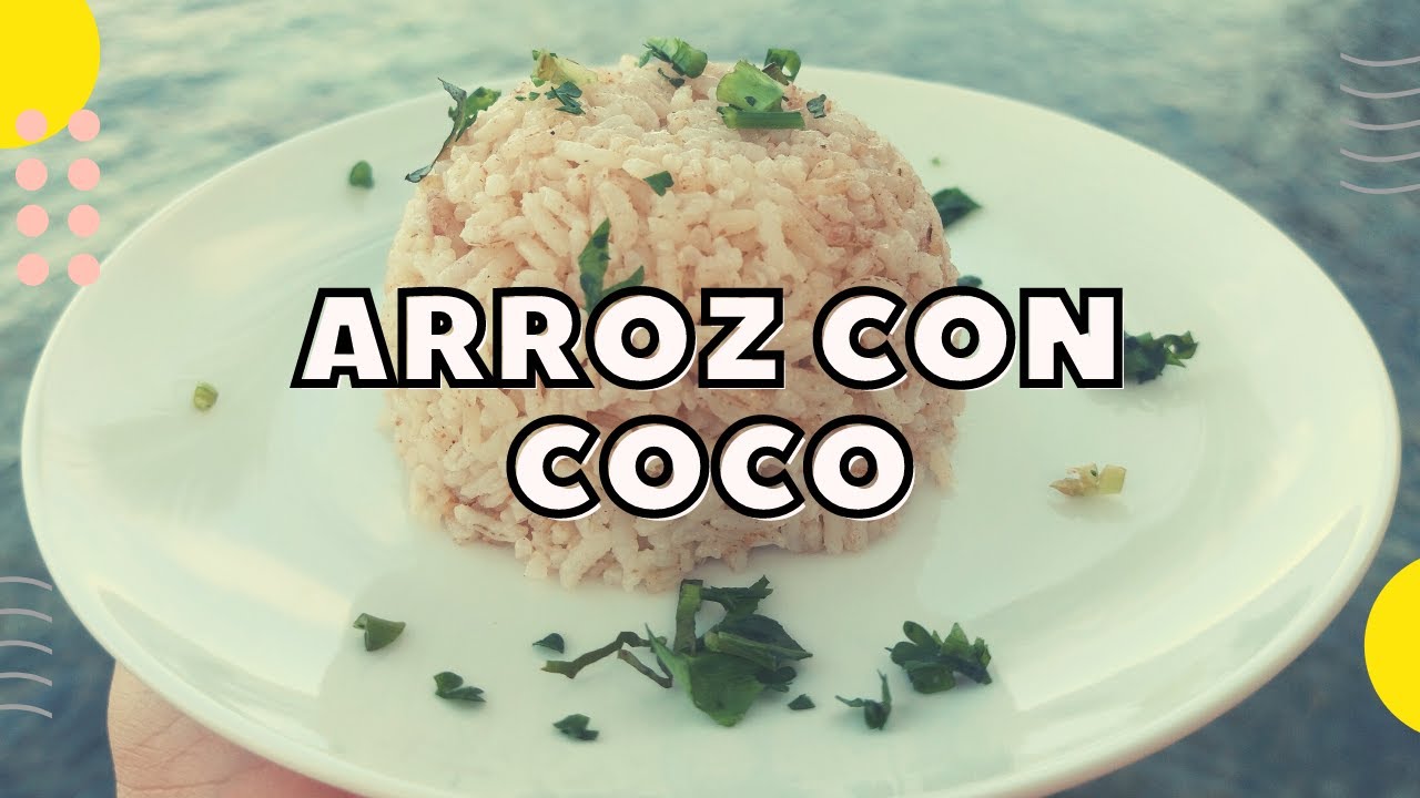 Arroz con coco - Receta paso a paso - YouTube