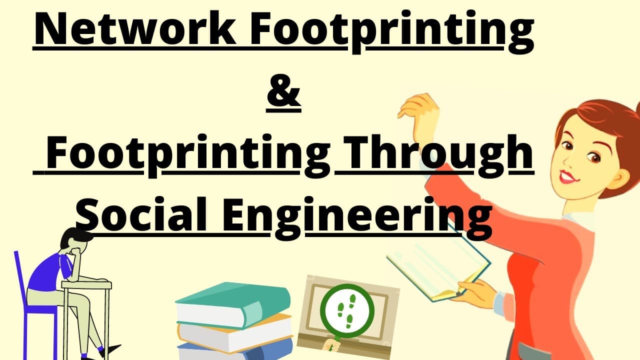 Network Footprinting & Footprinting Through Social Engineering - YouTube