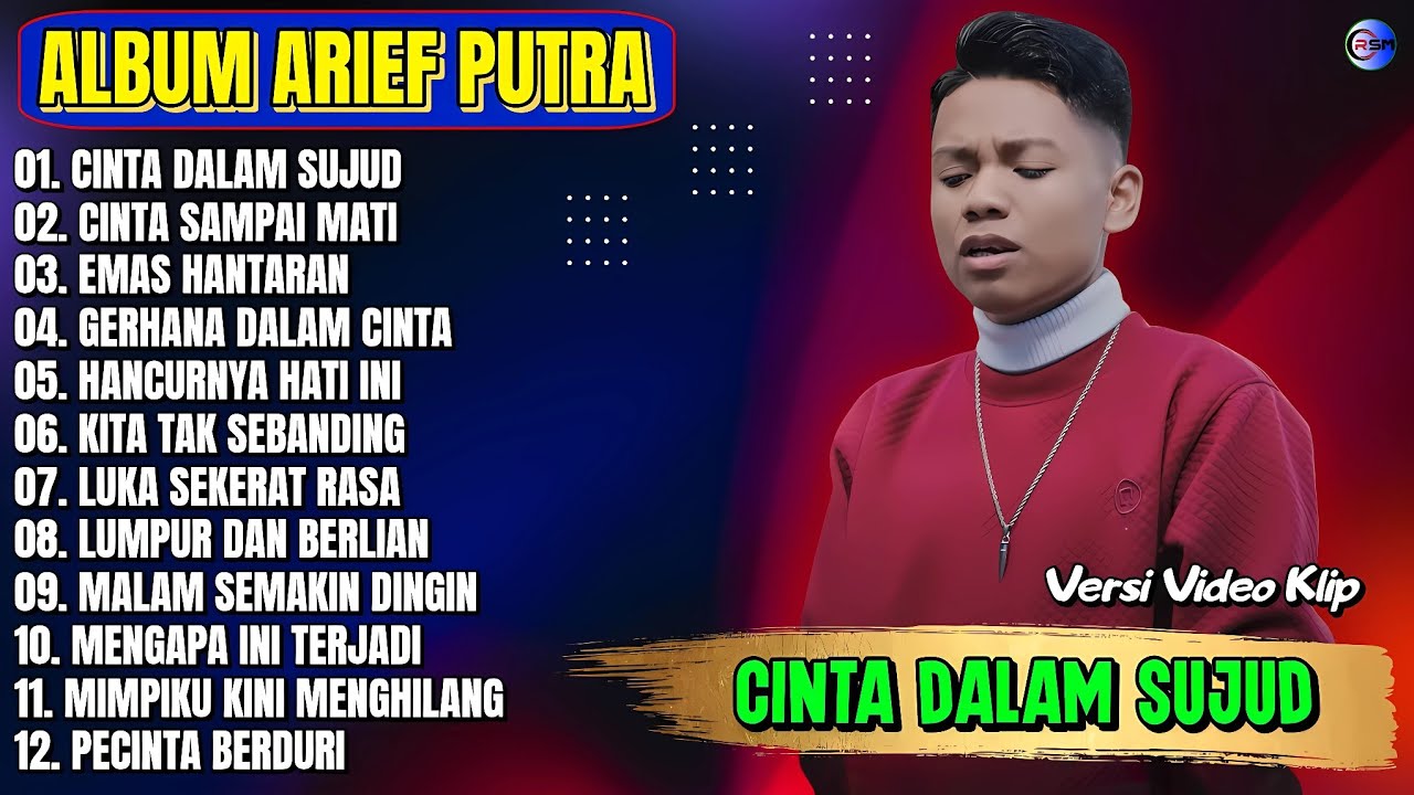 Album Arief Putra || CINTA DALAM SUJUD - CINTA SAMPAI MATI - Pop Melayu ...
