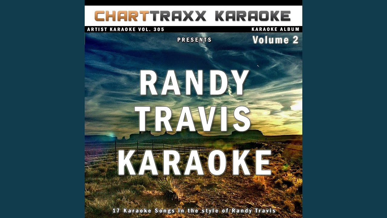 Forever Together (Karaoke Version In the Style of Randy Travis) - YouTube