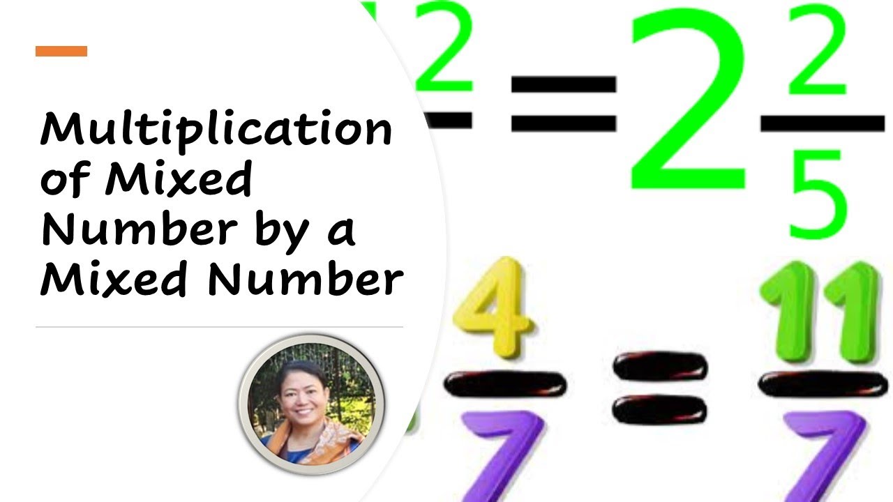 Multiplication Of Mixed Number By A Mixed Number YouTube