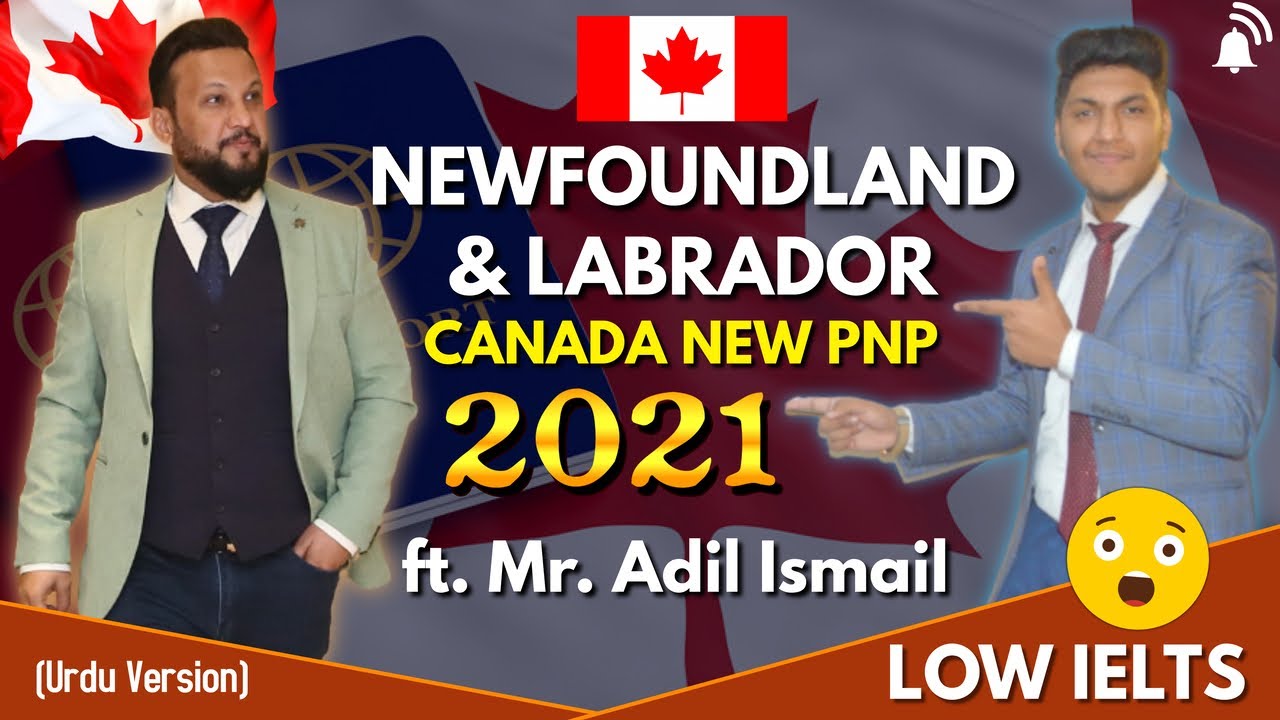 Newfoundland & Labrador PNP Priority Stream | Without Job Offer ...