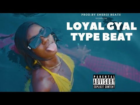 Loyal gyal _ type ( riddim instrumental ) Valiant x Skeng x jiggy d ...