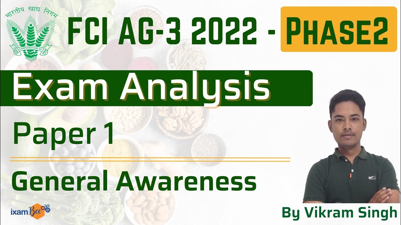 FCI AG 3 Phase 2 || Paper 1 || Exam Analysis || General Awareness || By ...