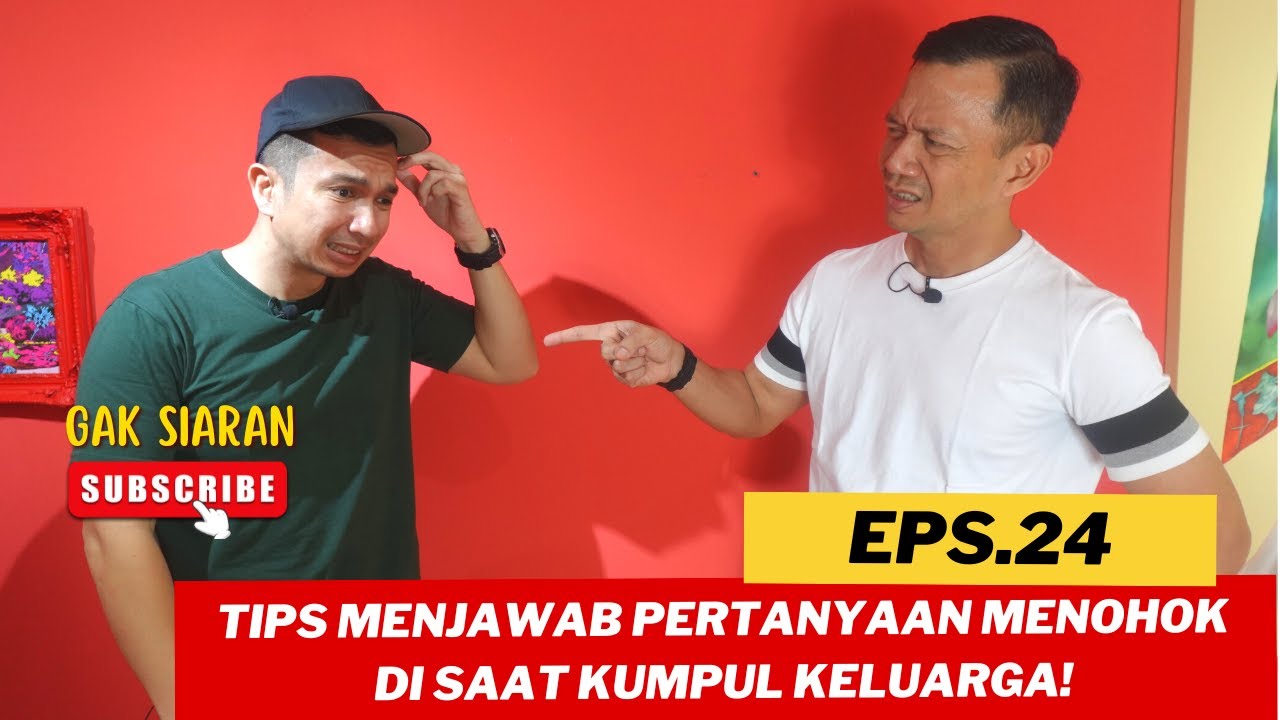 BEGINI CARA MENJAWAB PERTANYAAN ANNOYING SANAK SAUDARA! - YouTube