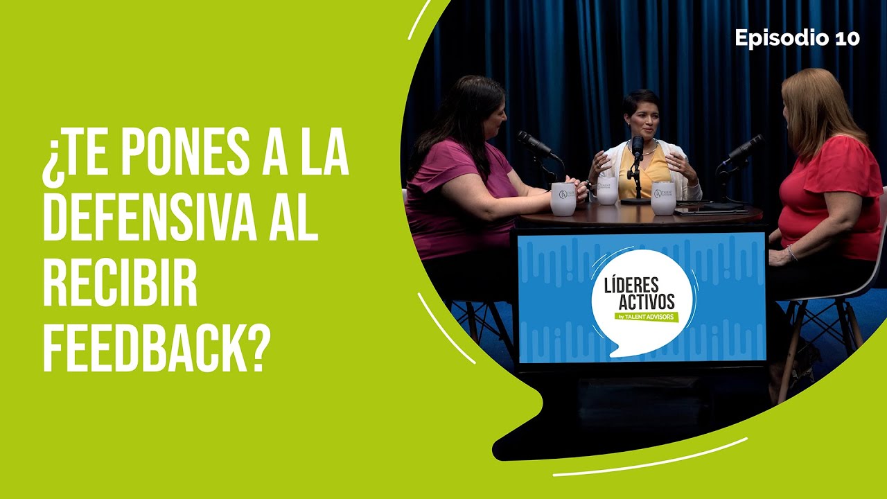 Episodio 10 | Cómo recibir feedback - YouTube