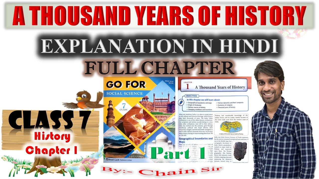 Class 7 History Chapter 1 Explanation A Thousand Years of History ...